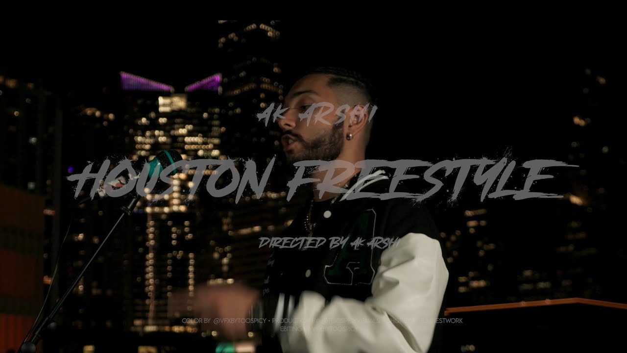 AK Arshi - Houston Freestyle (Official Music Video) - YouTube