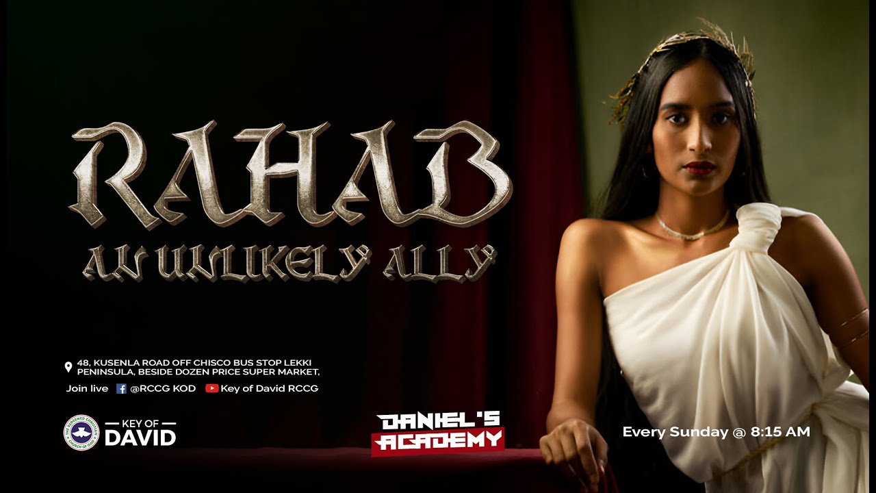 DANIEL'S ACADEMY- RAHAB: AN UNLIKELY ALLY - YouTube