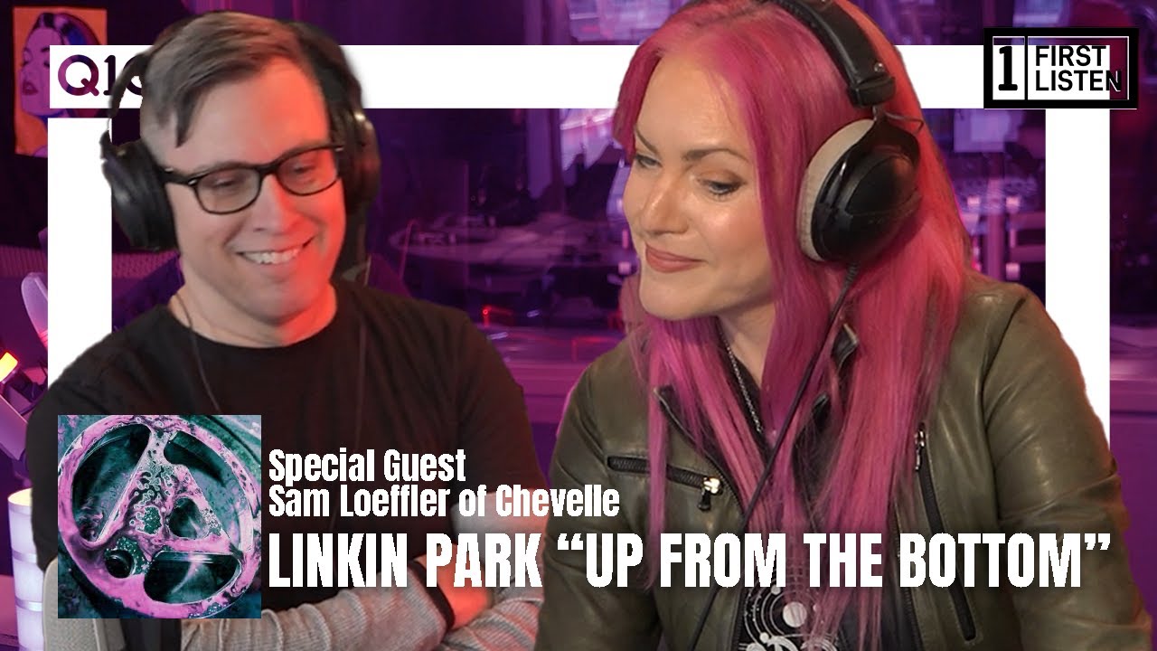 FIRST LISTEN w Sam Loeffler of Chevelle: Linkin Park - Up From The ...
