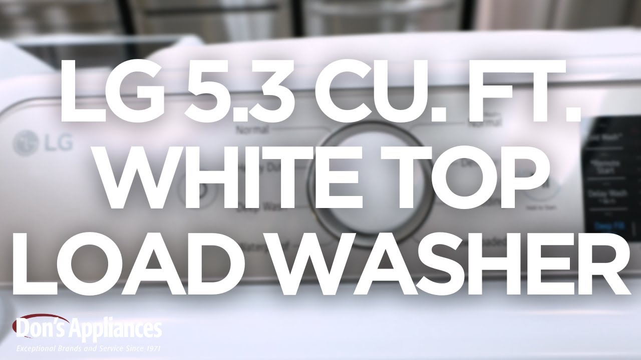 LG 5.3 Cu. Ft White Top Load Washer (Model # WT7405CW) - YouTube