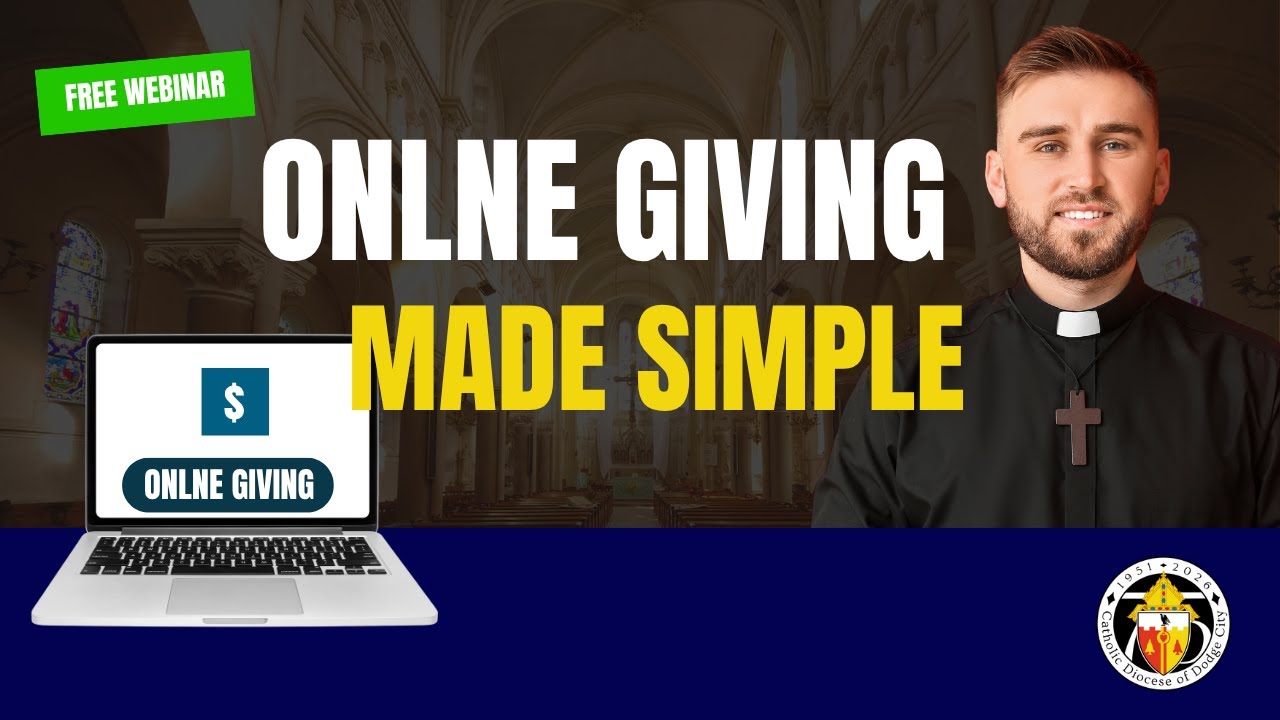 Online Giving Made Simple: Parish Giving Webinar - YouTube