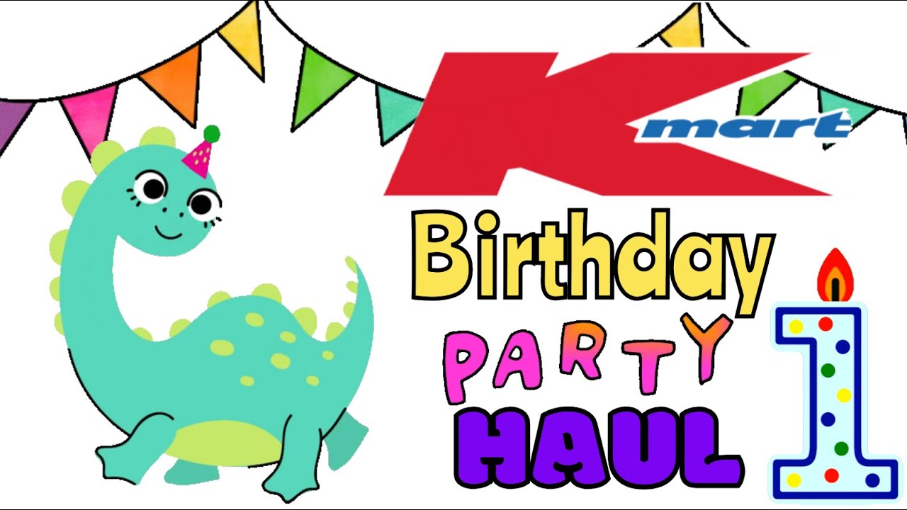 Birthday Party HAUL from Kmart! Feat. Cooper! #birthday #firstbirthday ...
