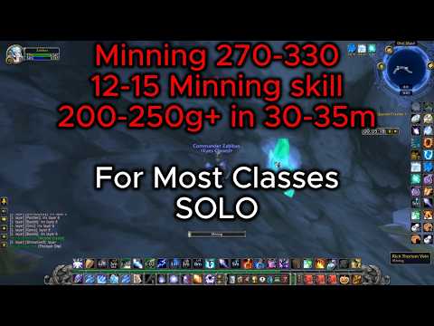 Wow TBC Forgoten Farm - Minning 270-330 - 250-300Gold in 30-35m - For Most Classes - 6m Runs