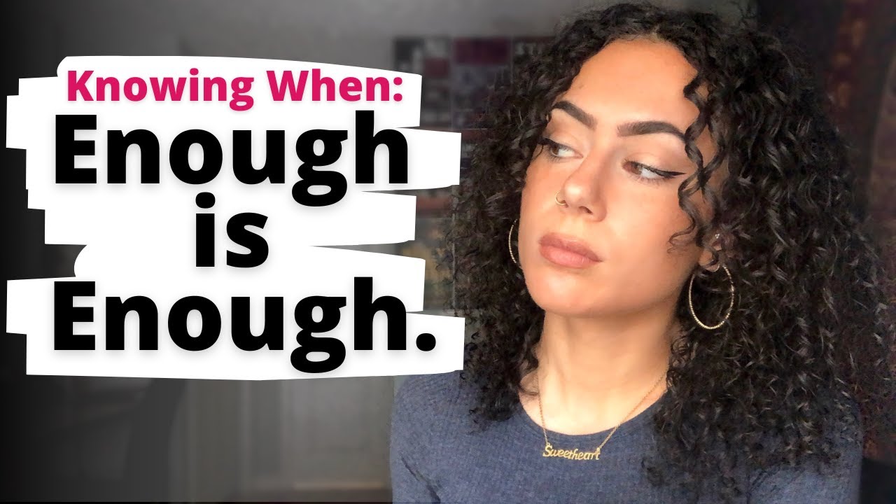 KNOWING WHEN ENOUGH IS ENOUGH: Follow These Two Crucial Steps! | Lanz MacDonald - YouTube