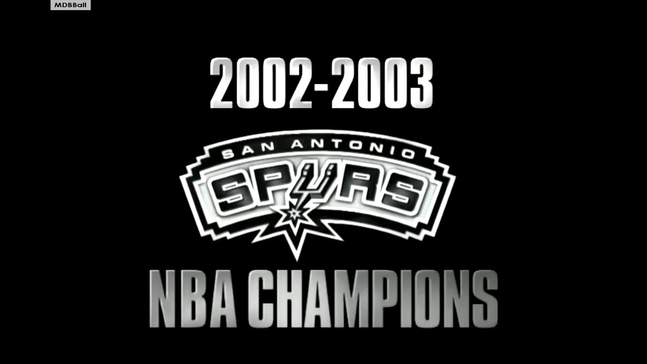 2002-2003 NBA Champions San Antonio Spurs - YouTube