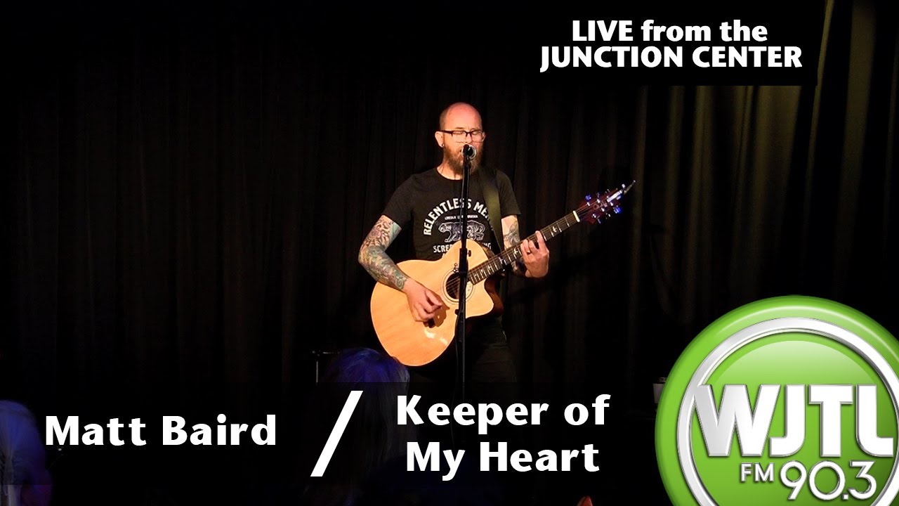 Matt Baird: "Keeper of My Heart" - YouTube