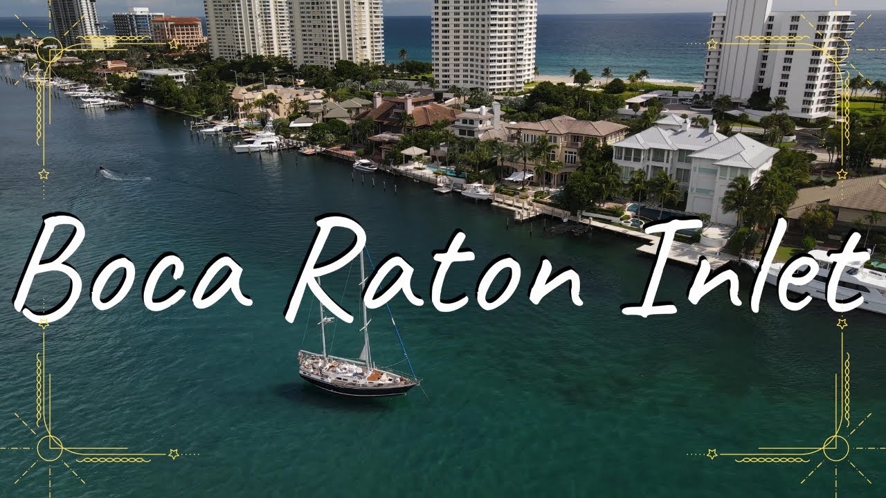 Boca Raton Inlet, Florida - Where Relaxation Meets Beauty ! [4K] - YouTube