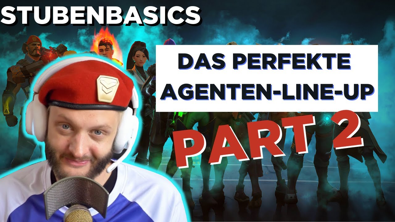 Das perfekte Agenten-Lineup? Part 2 | Stubenbasics #005 - YouTube