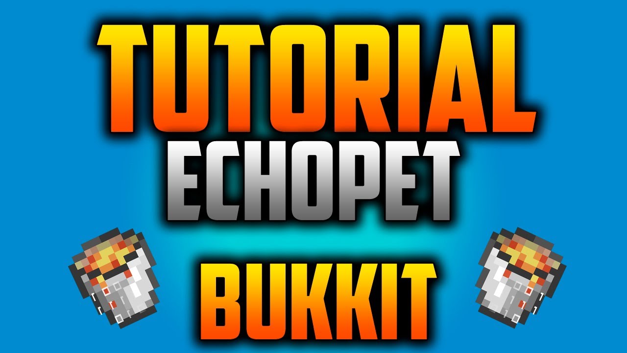 Minecraft Plugin EchoPet [ Tutorial en Español ] Mascotas Personalizables - YouTube