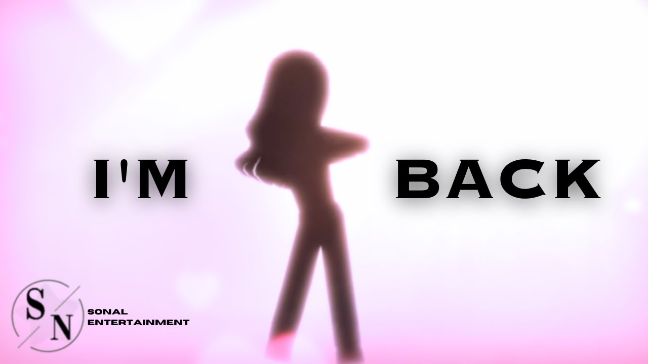 [Coming Soon]: ' I'm Back ' | 4K ROBLOX - YouTube