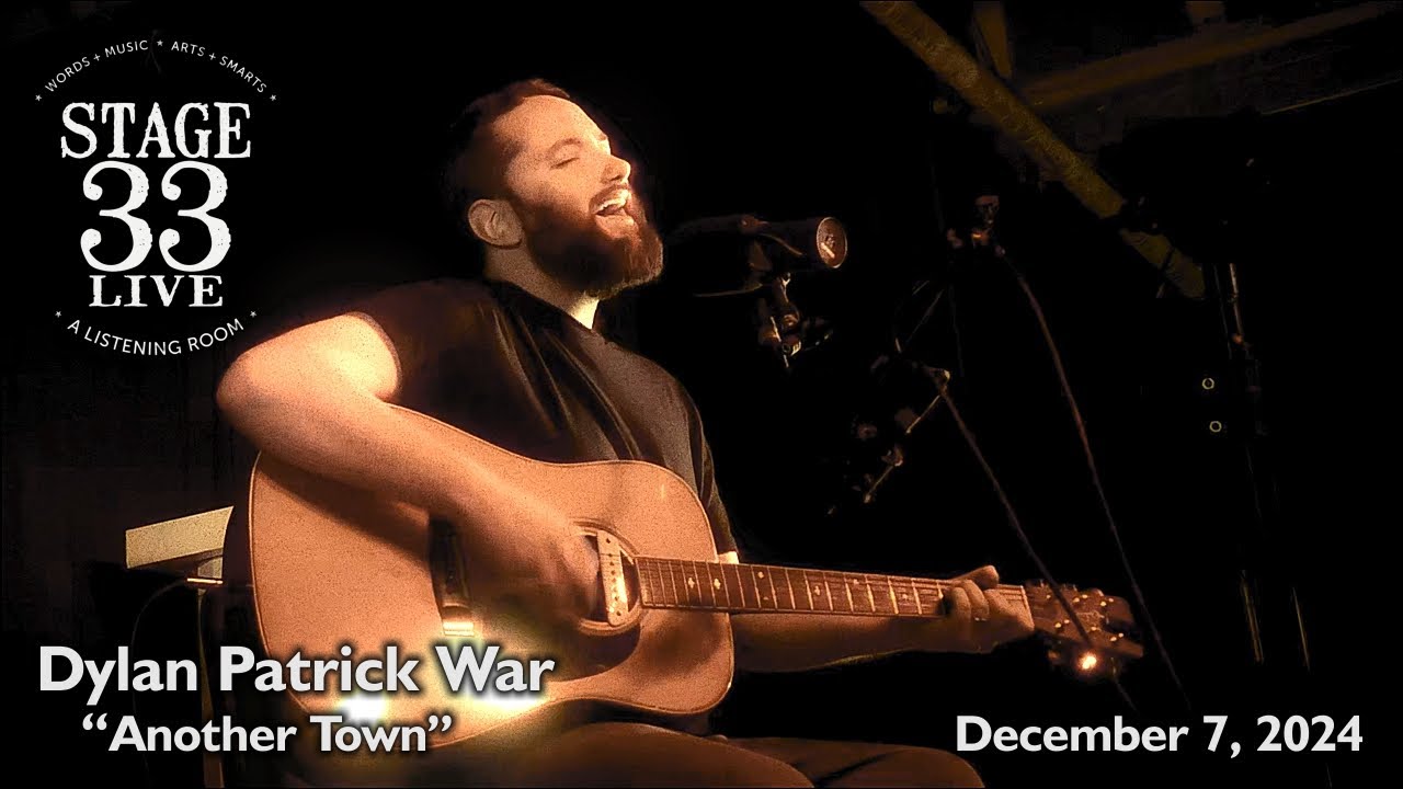 Dylan Patrick Ward - Another Town (Stage 33 Live; December 7, 2024) - YouTube