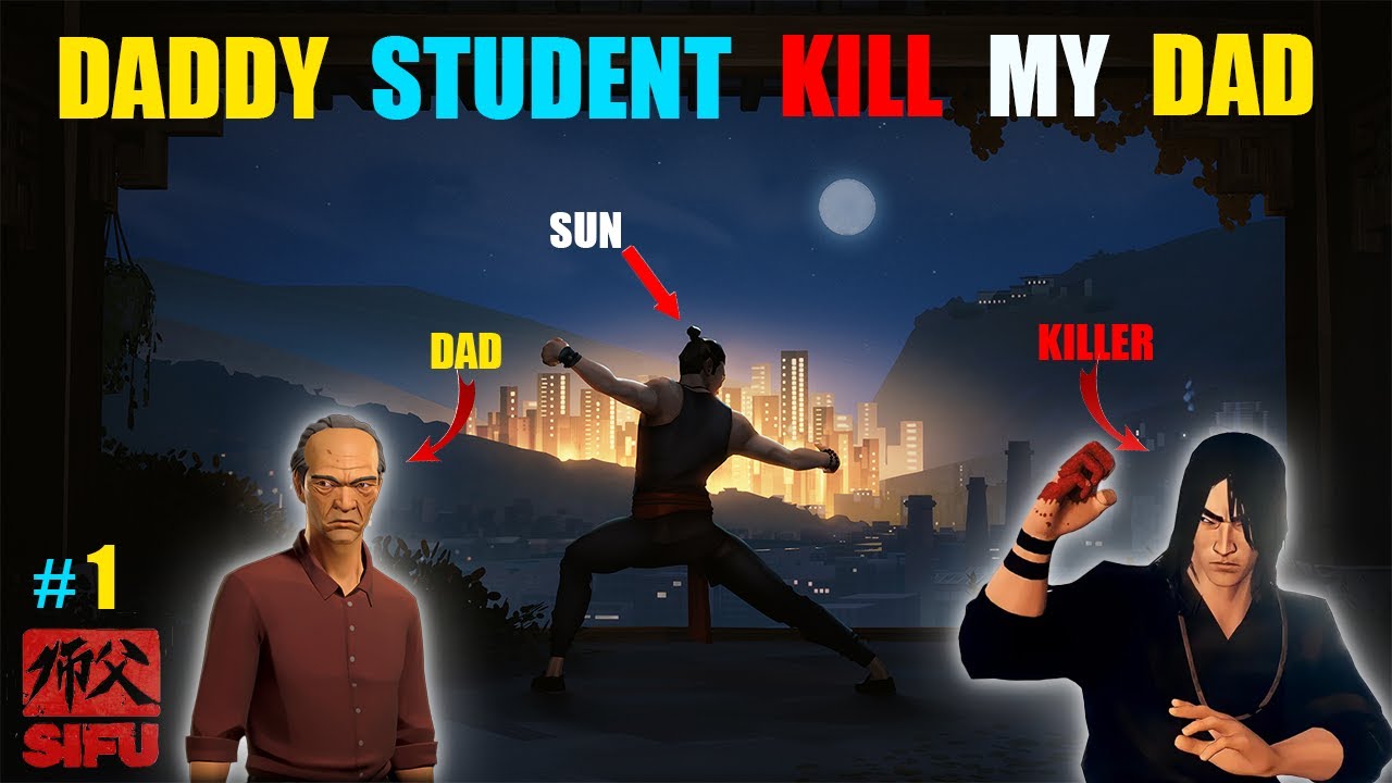 Revenge Of My Father | SIFU GAMEPLAY # 1 - YouTube