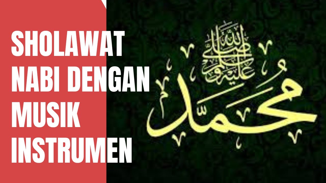 🔴 Sholawat NABI Dengan Musik Instrumen TERBAIK - YouTube