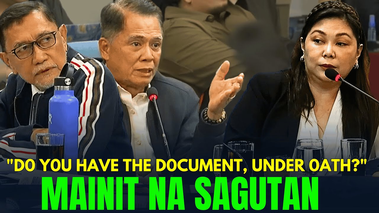 MAINIT NA SAGUTAN / "D0 Y0U HAVE THE D0CUMENT, UNDER 0ATH?" --CONG ...