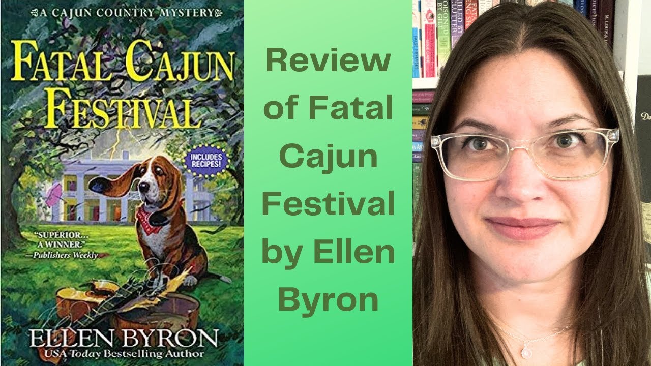 Jena's Review of Fatal Cajun Festival by Ellen Byron - YouTube