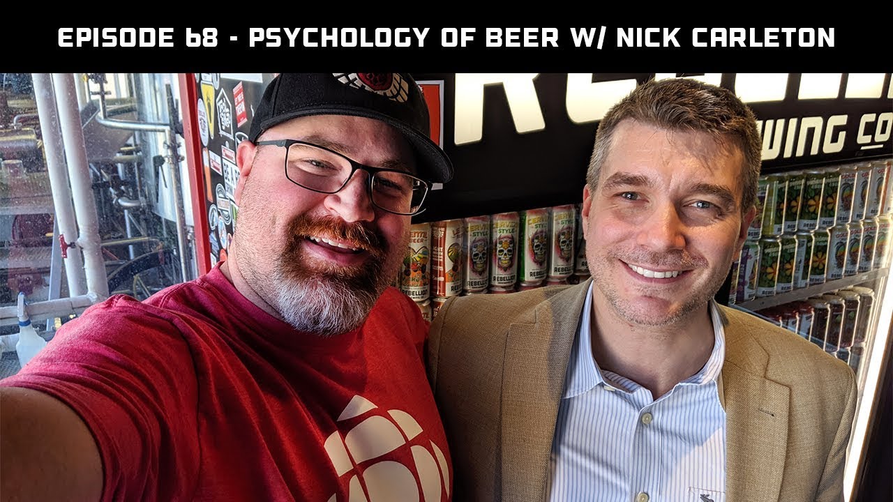 The Psychology of Beer w/ Dr. Nick Carleton - YouTube