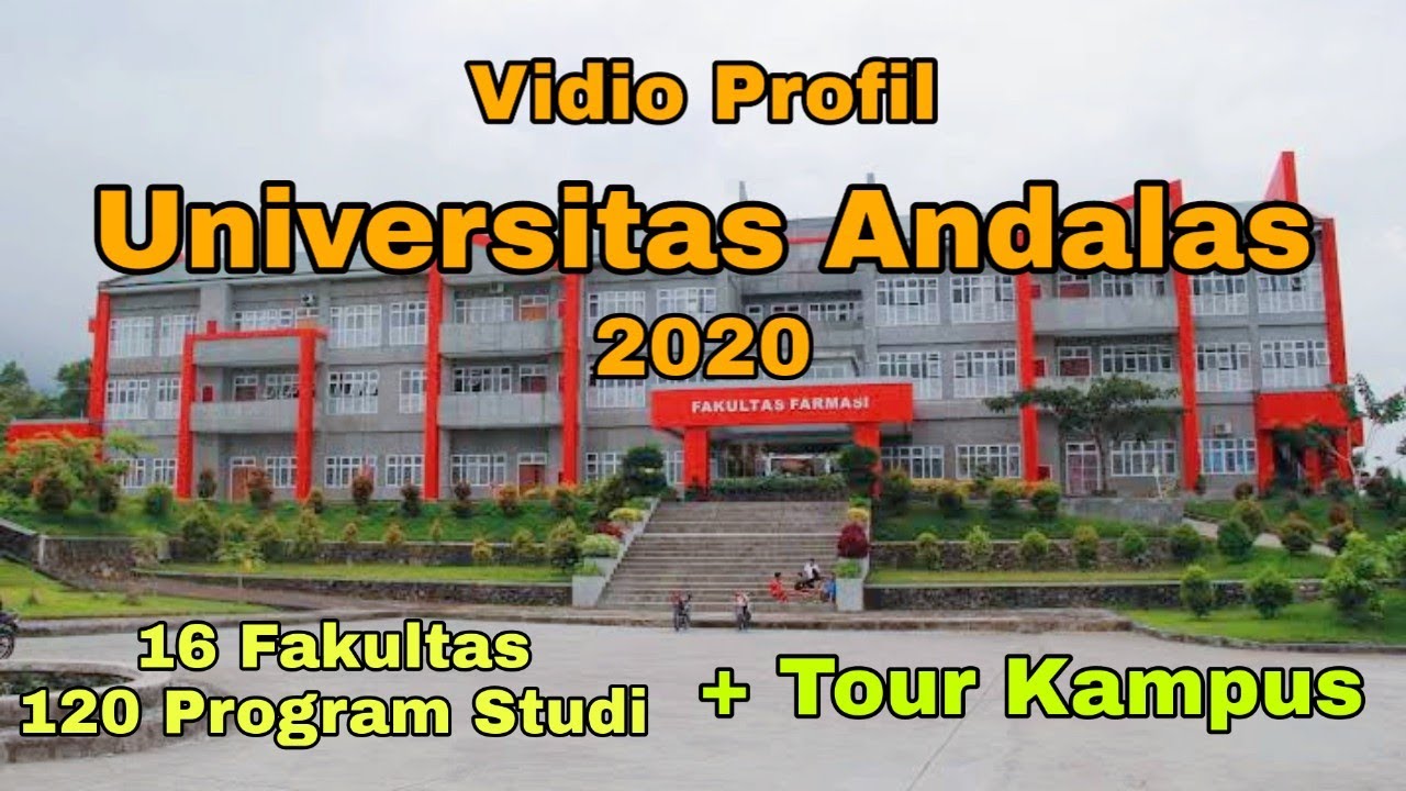 Profil Universitas Andalas 2022 + TOUR KAMPUS UNAND - YouTube