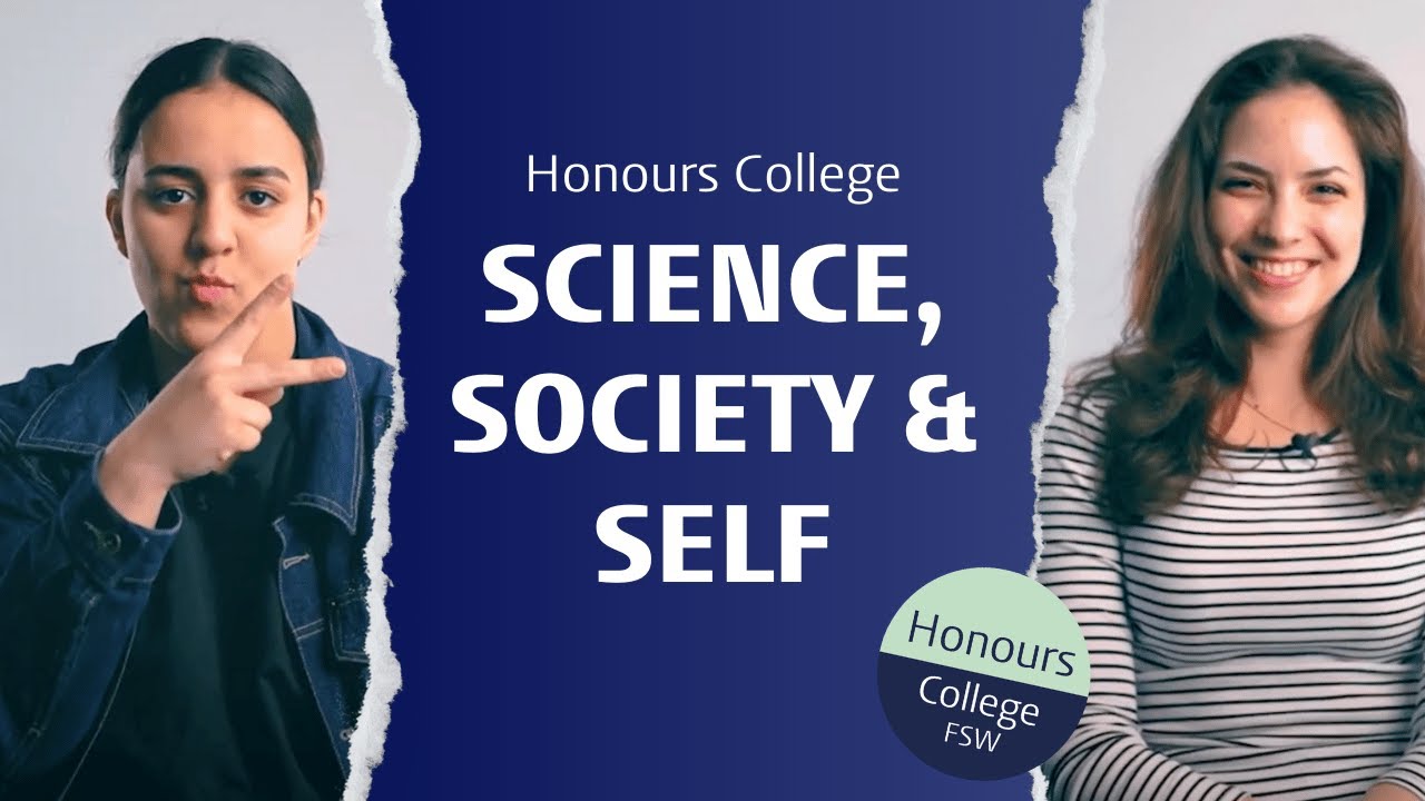 Honours College FSW, Science Society and Self. - YouTube