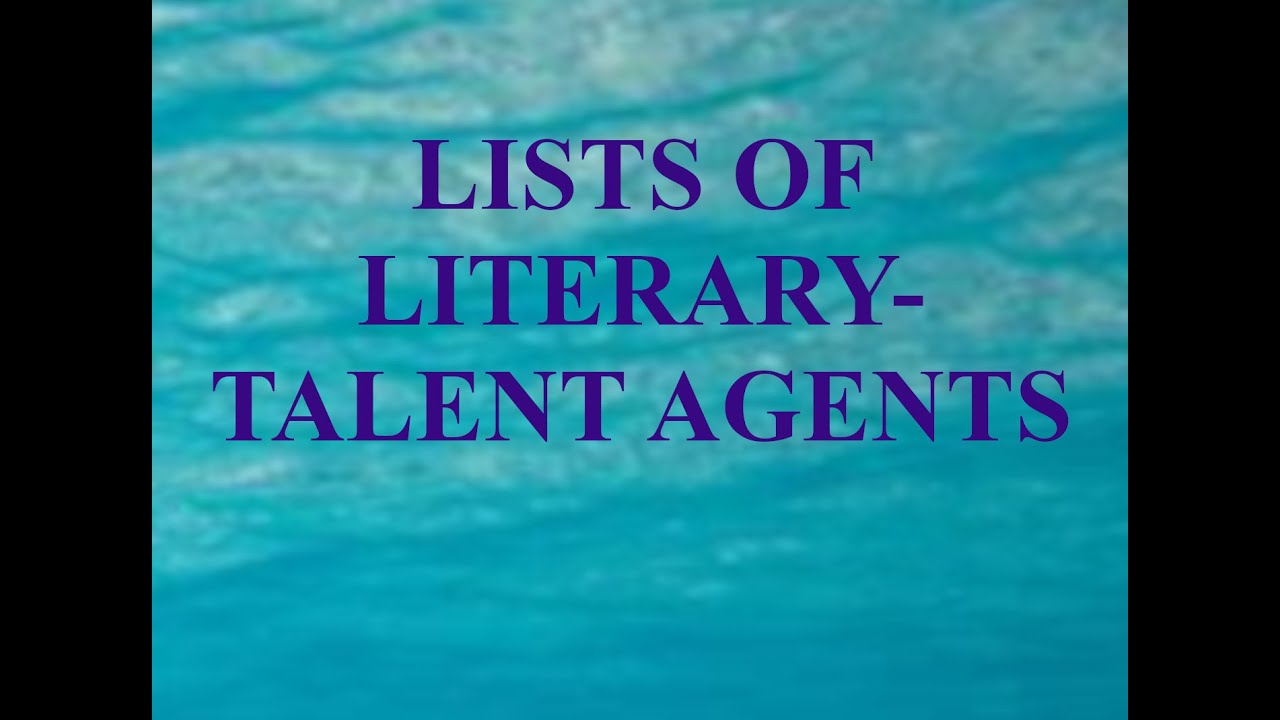 Lists of Literary-Talent Agents - YouTube