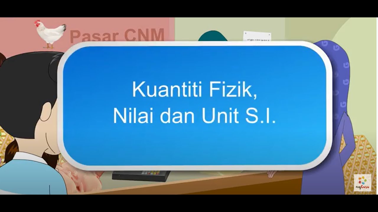 Sains Tingkatan 1 Kuantiti Fizik, Nilai dan Unit SI - YouTube