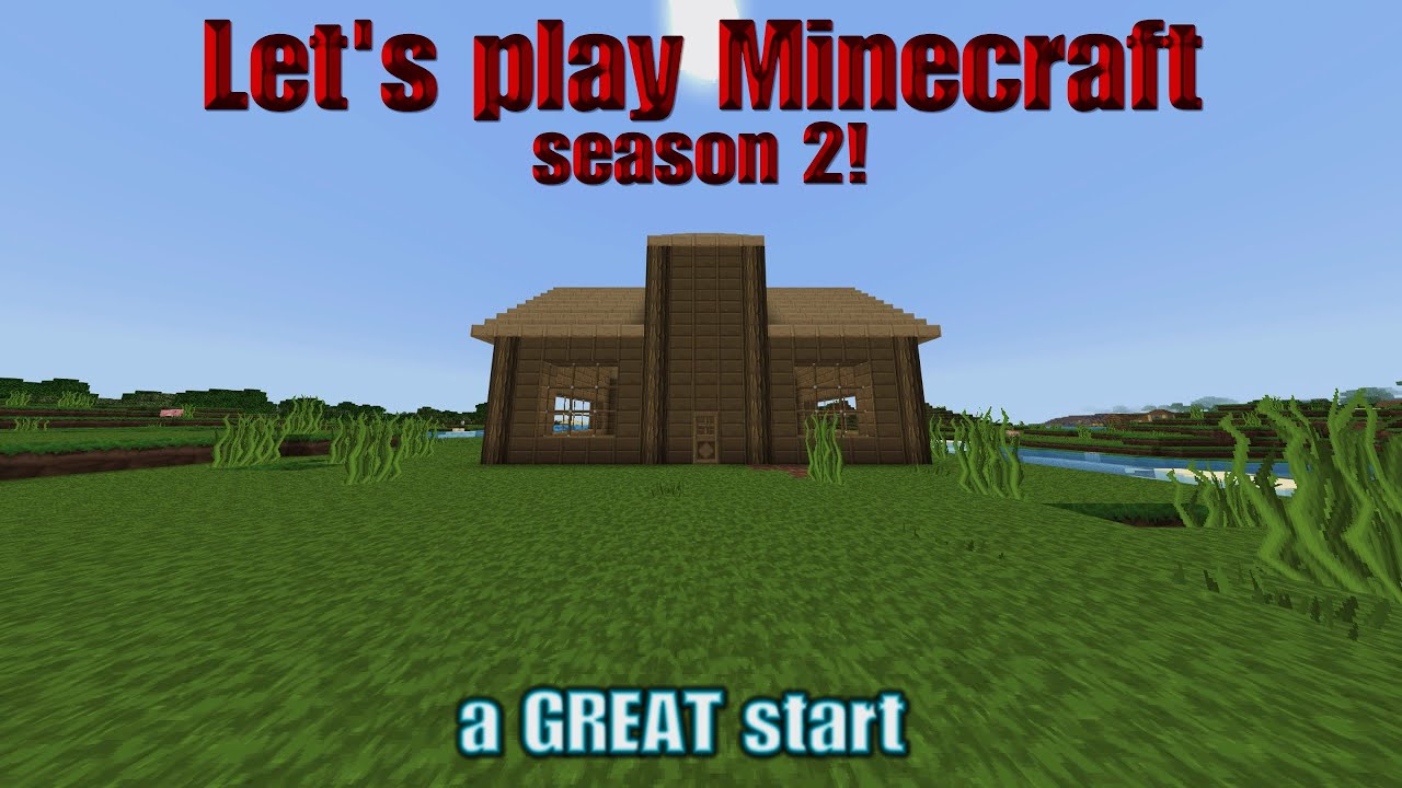 A GREAT start to Season 2! Let's play Minecraft ep1 - YouTube