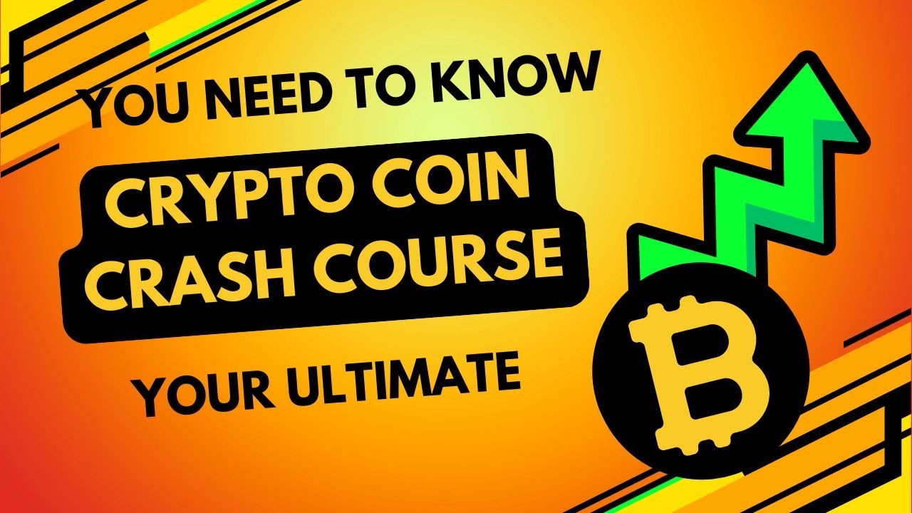 Your Ultimate Crypto Coin Crash Course | Everything You Need to Know ...