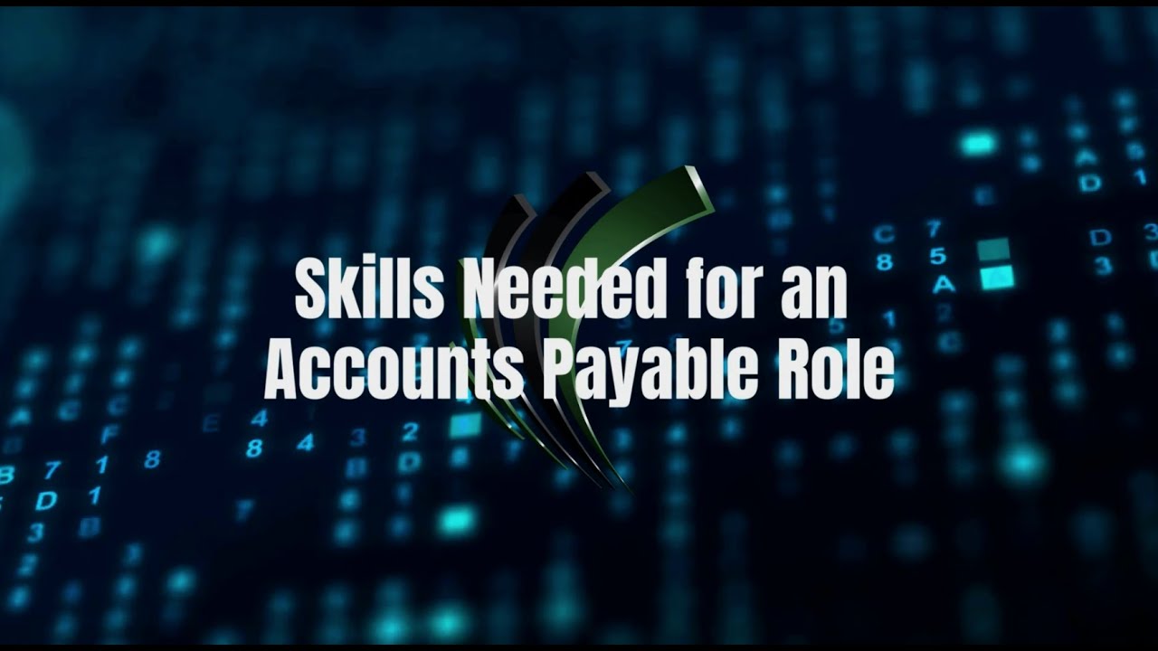 Top Skills for an Accounts Payable Role. Professional Alternatives ...