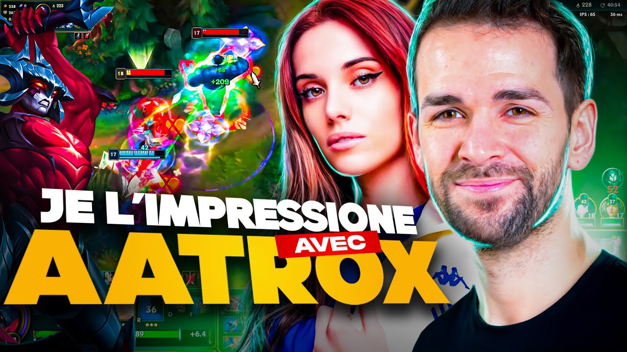🔥JE TENTE D’IMPRESSIONNER LYEGAIA EN FIRST TIME AATROX ! - YouTube