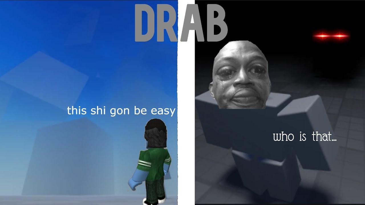 something wont stop following me... | drab (Roblox) - YouTube