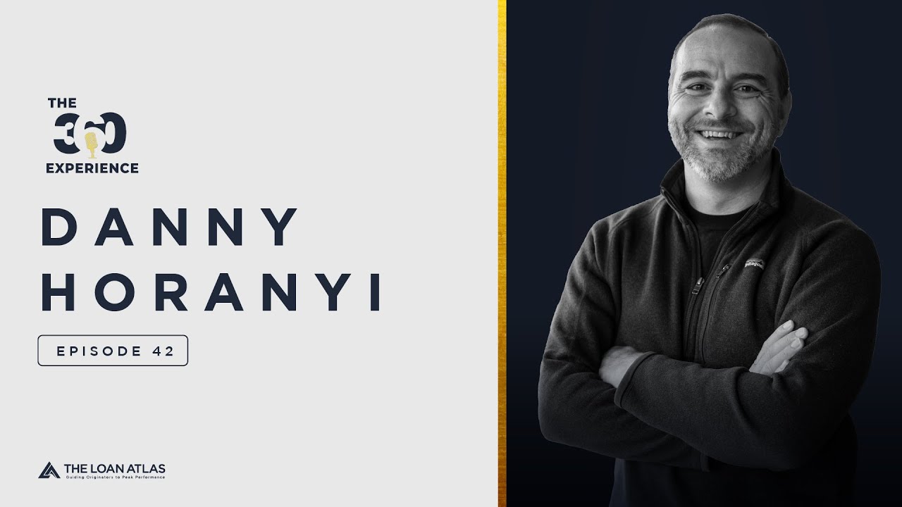 EP 42 | The Modern Mortgage Professional with Danny Horanyi - YouTube