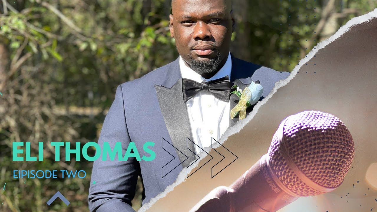 Season Two: Episode Two - Eli Thomas - YouTube