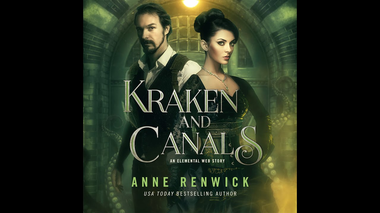 Kraken and Canals by Anne Renwick (Audiobook Sample) Book 2 of the ...