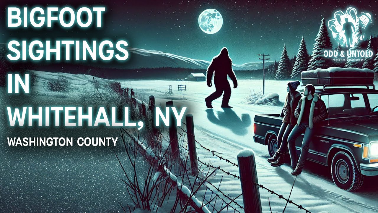 Bigfoot Sightings in Whitehall, NY: Washington County - YouTube