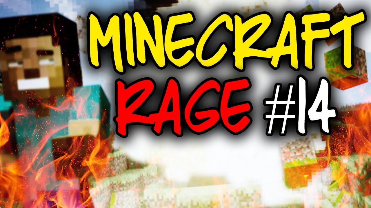 BEST MINECRAFT RAGE EVER! - Episode 14 - YouTube