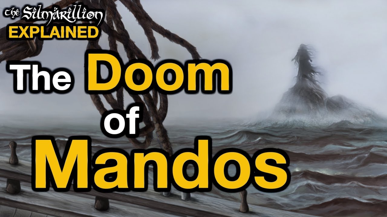 Chapter 9.2: The Doom of Mandos | Silmarillion Explained - YouTube