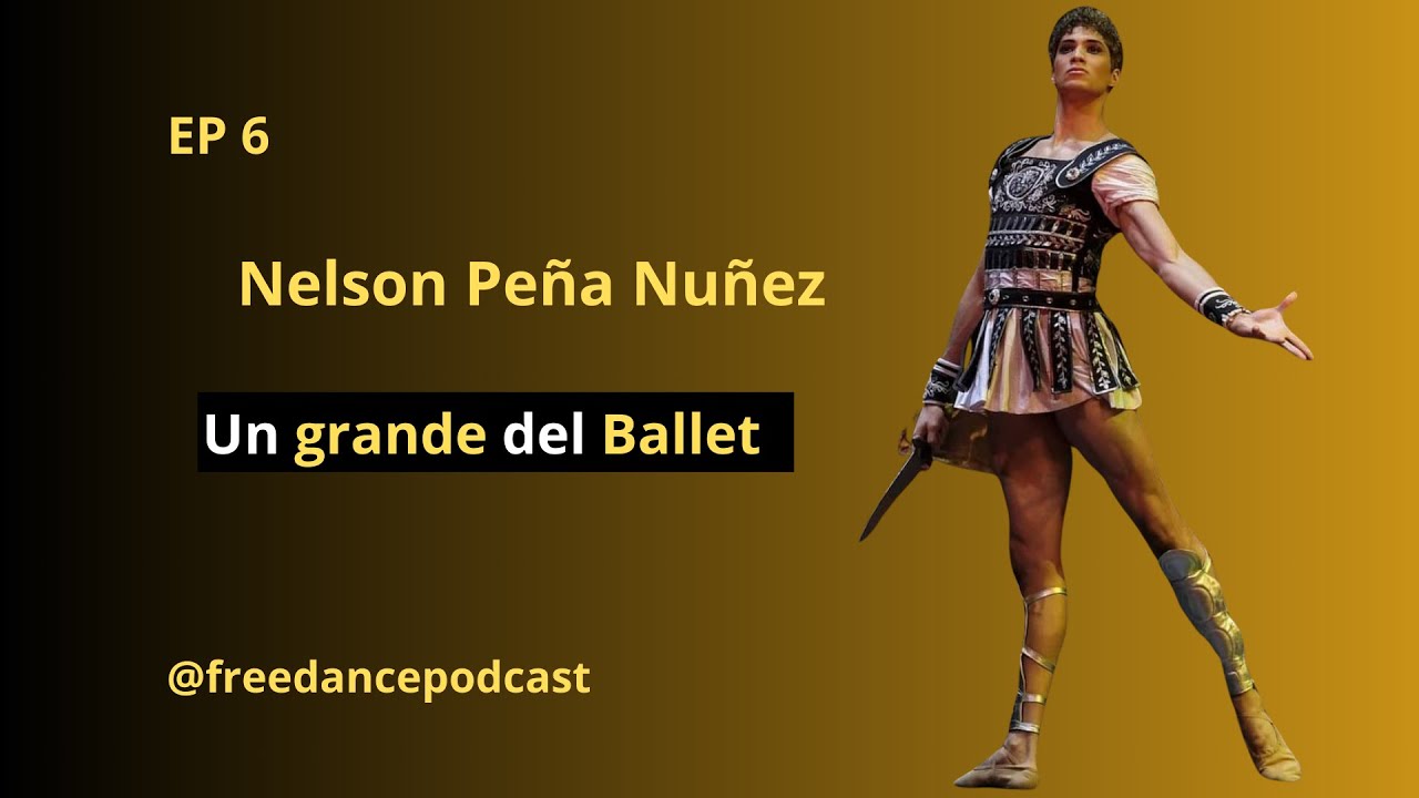 "Un Grande En el Ballet" Nelson Peña Ep 6 - YouTube