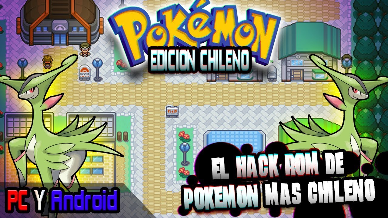 DESCARGAR POKEMON CHILENO ULTIMA VERSION 2019 PARA PC Y ANDROID ...