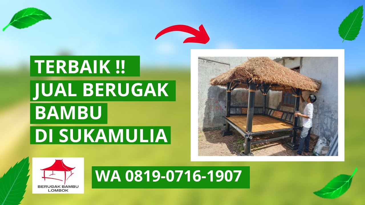 Berkualitas, Jual Berugak Bambu di Sukamulia Lombok Timur - YouTube