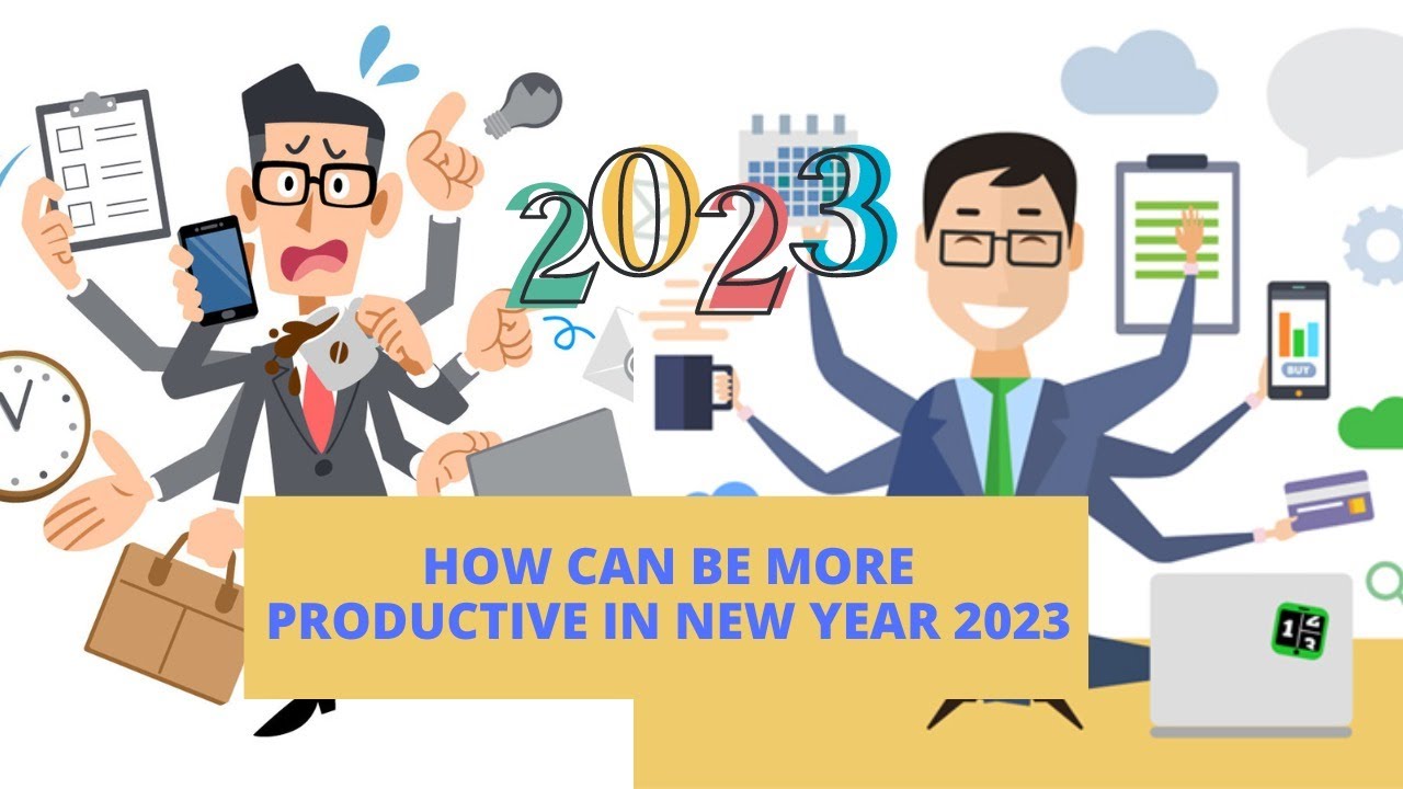 7 tips for a Productive Year 2023 | PRODUCTIVITY Habits - YouTube