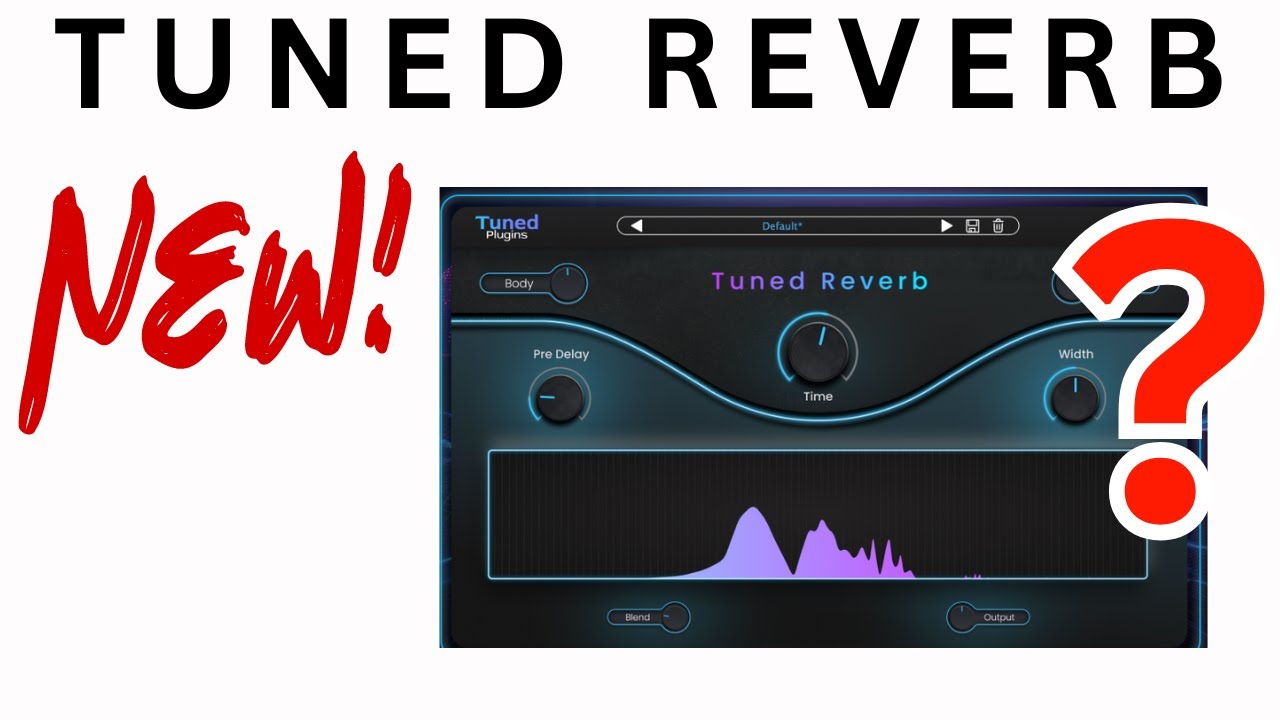 NEW Tuned Reverb VOCAL VERB by Tuned Plugins VST AU AAX - YouTube