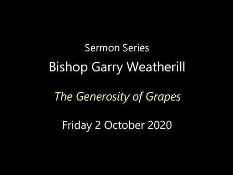 Sermon 28 - The Generosity of Grapes - YouTube