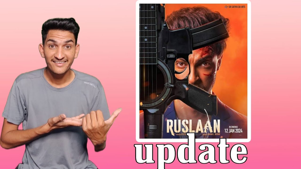 Ruslaan Movie Update | PAHAL UPDATE - YouTube