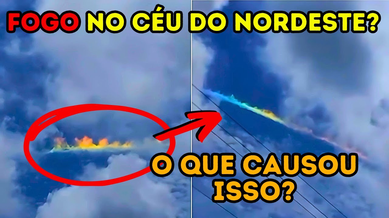 FOGO no céu do Brasil EXPLICADO! Entenda o fenômeno do Arco-Íris de ...