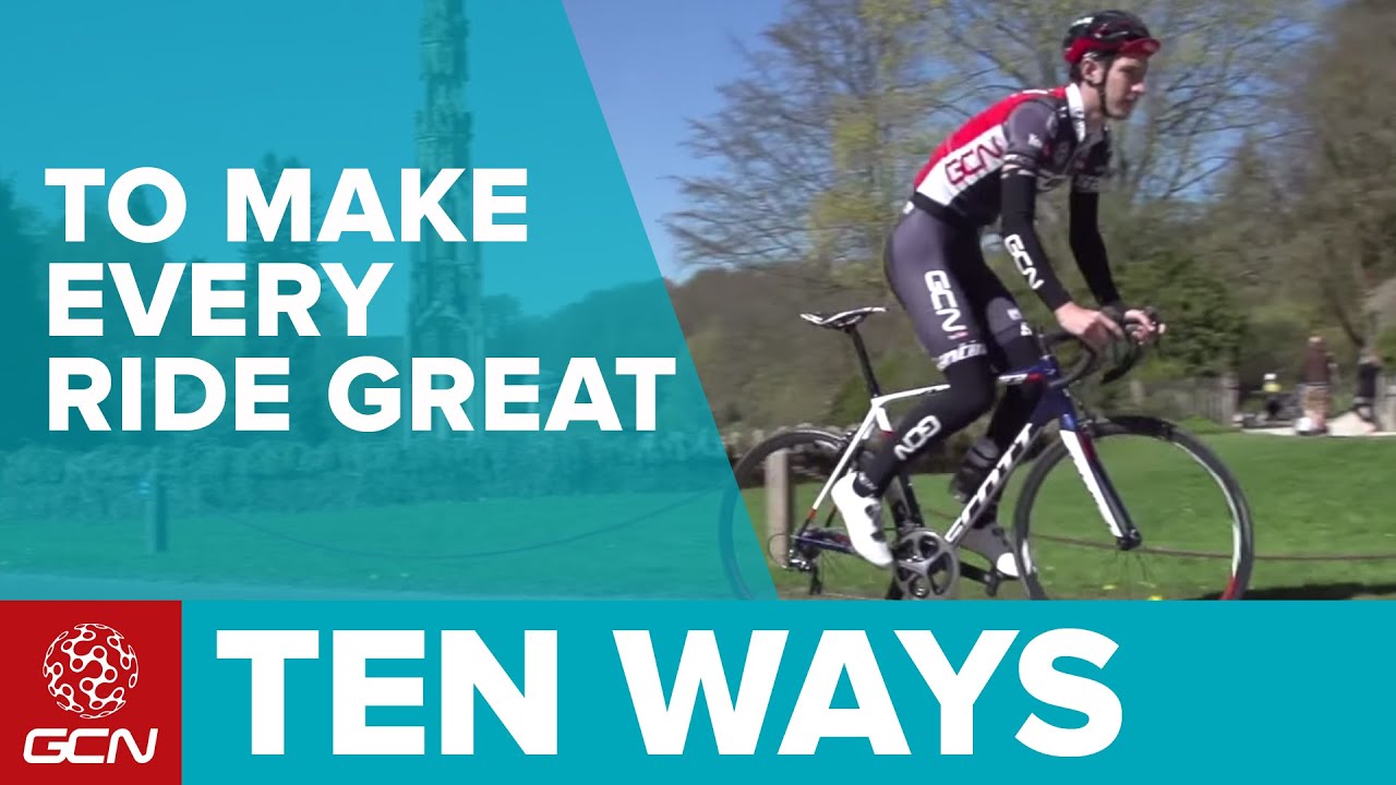 Ten Ways To Make Every Bike Ride A Great Bike Ride - YouTube