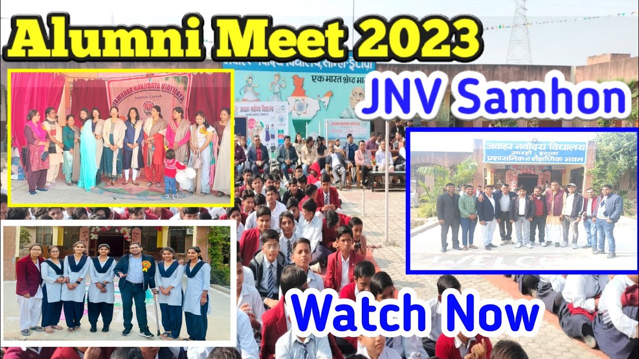 Jnv Etawah Alumni Meet 2023 | Jnv Samhon Alumni Meet | Navodaya ...