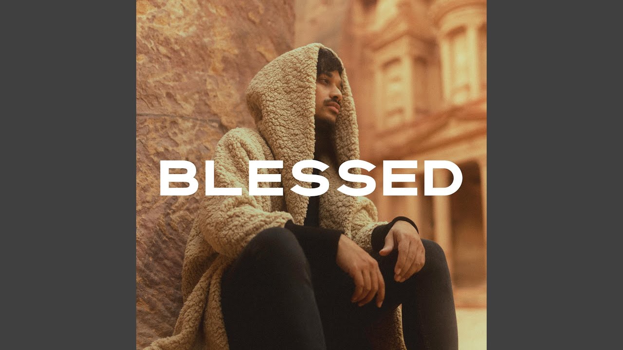 Blessed - YouTube