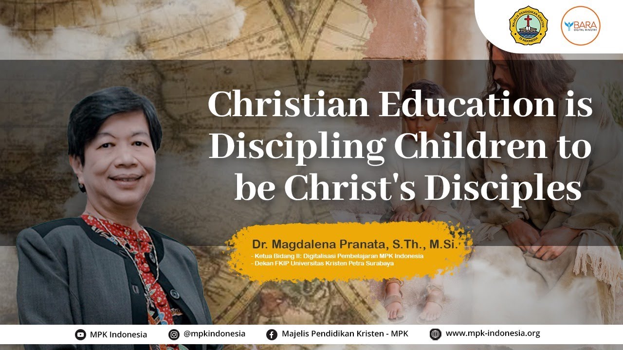 Christian Education is Discipling Children to be Christ's Disciples ...
