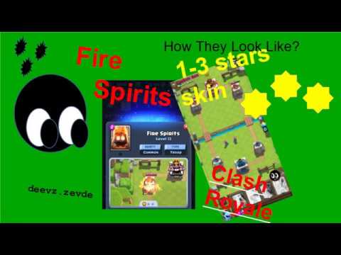 CR Cards Fire Spirits 1 to 3 stars skins How they look like - YouTube