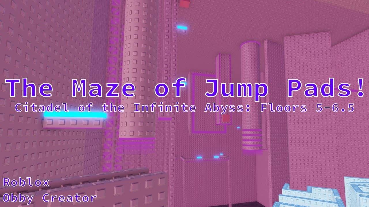 The Maze of Jump Pads! [CotIA: Floors 5-6.5] [Roblox - Obby Creator ...