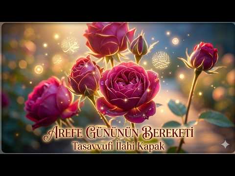 En Güzel Arefe Günü Özel ilahileri Dinle / Karışık Yeni Dinlenen İlahiler Huzur Veren İlahi Dinle